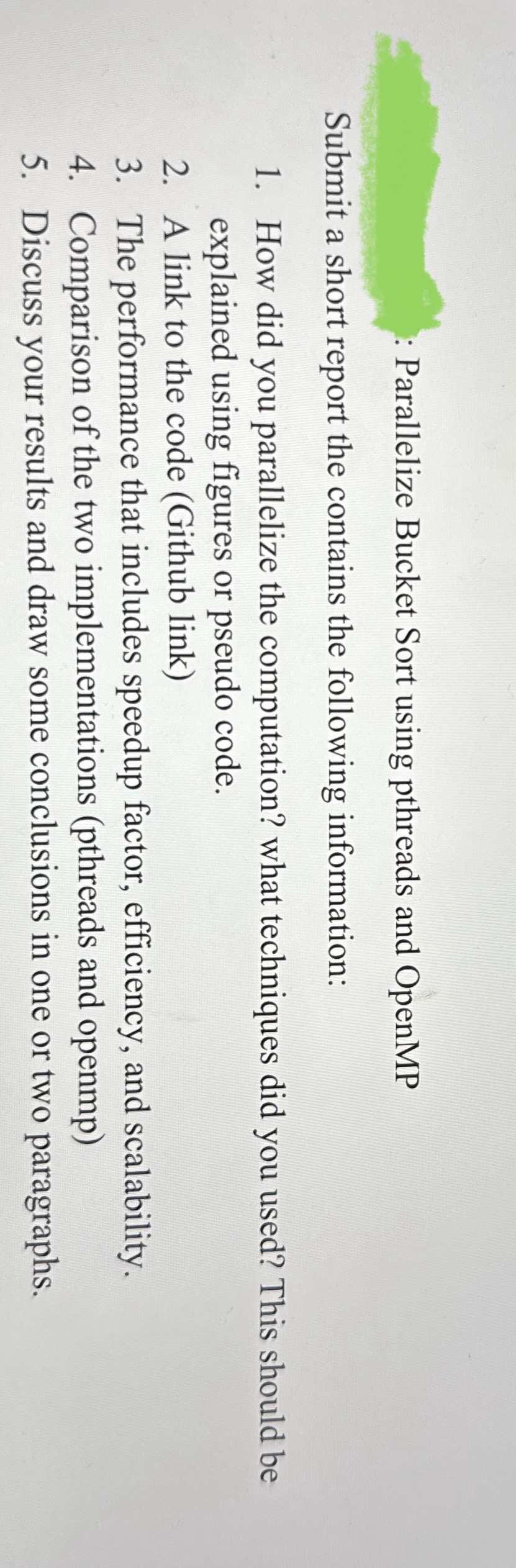 Solved : Parallelize Bucket Sort using pthreads and | Chegg.com