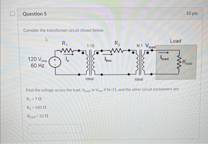 Solved Consider the transformer circuit shown below. Find | Chegg.com