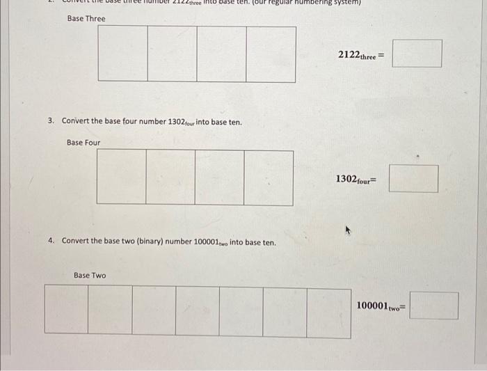 Solved Base Three 3. Convert the base four number 1302 four | Chegg.com