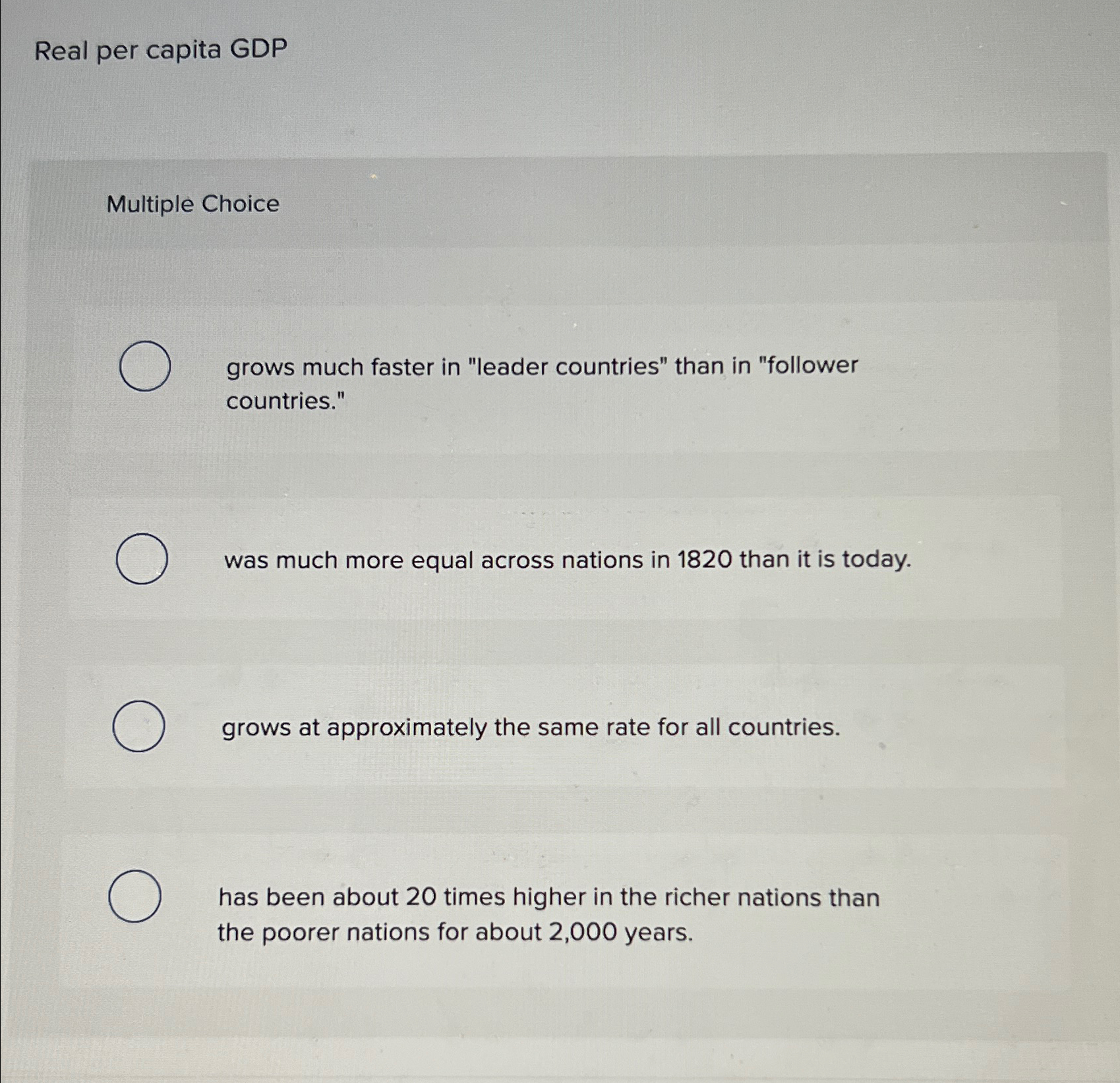 Solved Real per capita GDPMultiple Choicegrows much faster | Chegg.com