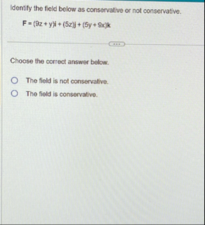 Solved Identify the field below as conservative or not | Chegg.com