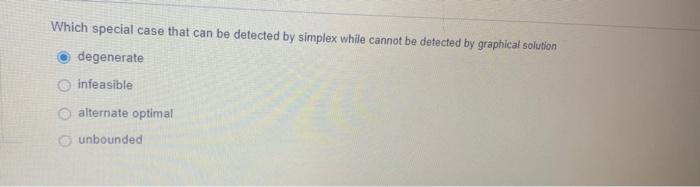 Solved Which special case that can be detected by simplex | Chegg.com