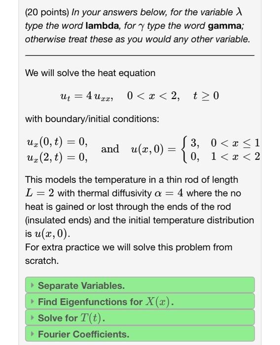 Solved (20 points) In your answers below, for the variable λ | Chegg.com