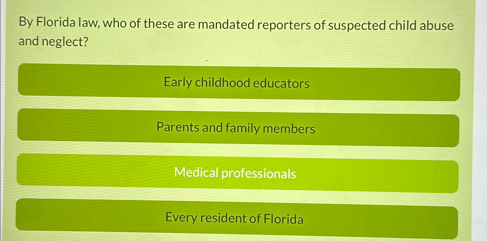 Solved By Florida law, who of these are mandated reporters | Chegg.com