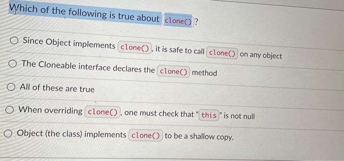 Solved Which of the following is true about Since Object | Chegg.com