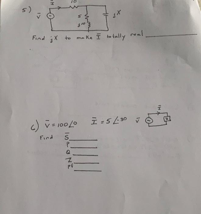 Solved 5) Find X to c) V = 100/0 Find IS N pf y 10 st make | Chegg.com
