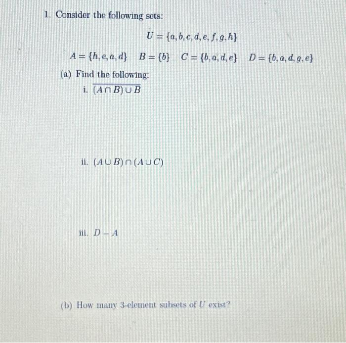 Solved 1. Consider the following sets: | Chegg.com