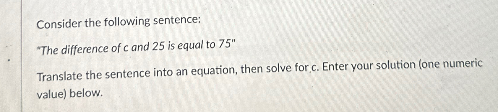 Solved Consider the following sentence:"The difference of c | Chegg.com