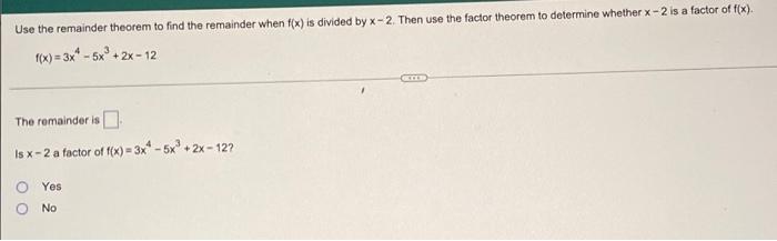 Solved Use the remainder theorem to find the remainder when | Chegg.com