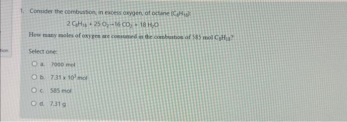 Solved 1. Consider the combustion, in excess oxygen, of | Chegg.com