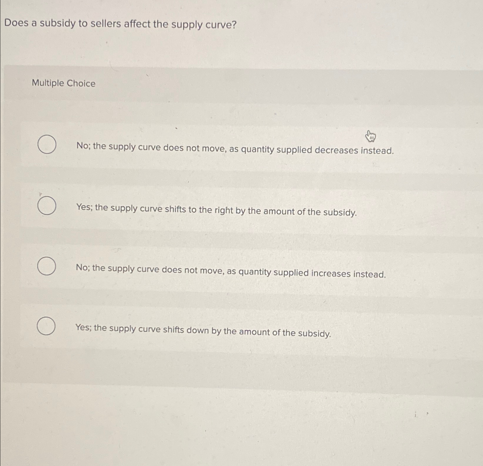 Solved Does a subsidy to sellers affect the supply | Chegg.com