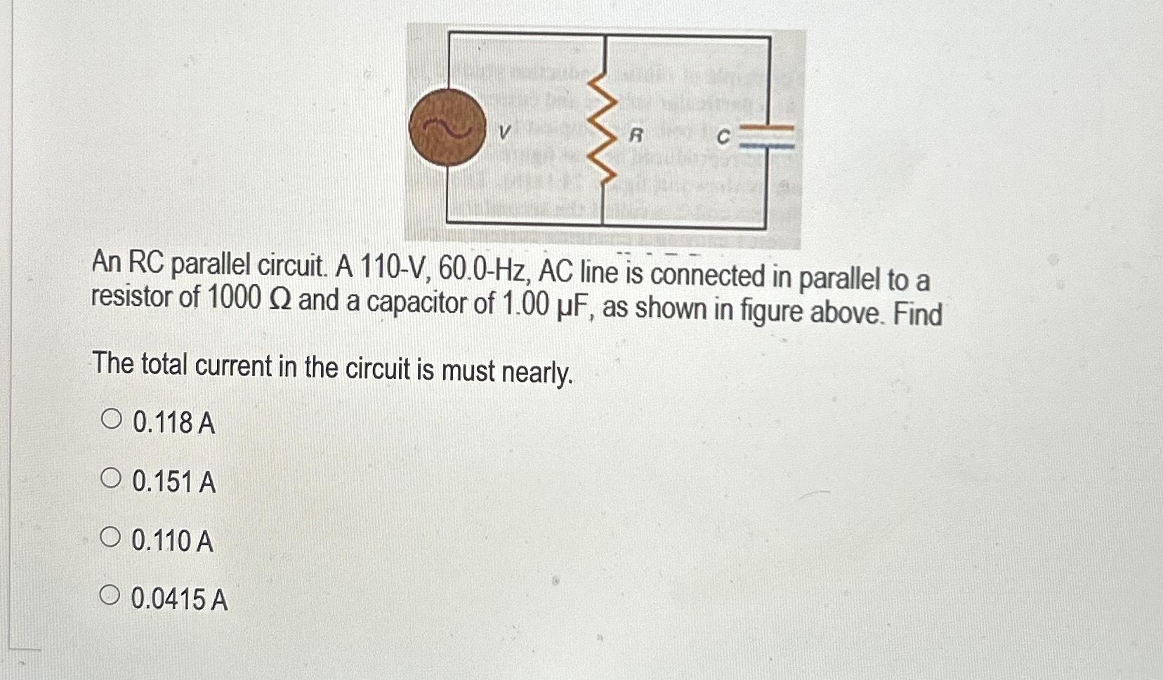 Solved An RC parallel circuit. A 110-V,60.0-Hz,AC ﻿line is | Chegg.com