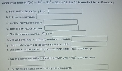 Solved Consider the function f(x)=2x3-3x2-36x+54. ﻿Use U ﻿to | Chegg.com