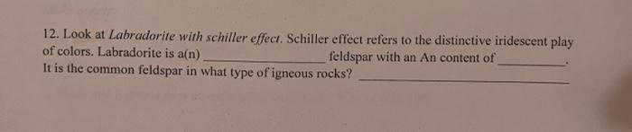 Solved 12. Look at Labradorite with schiller effect. | Chegg.com