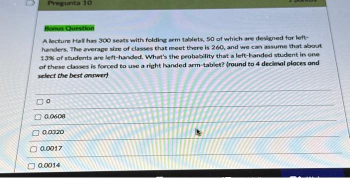Solved Pregunta 10 Bonus Question A lecture Hall has 300 | Chegg.com