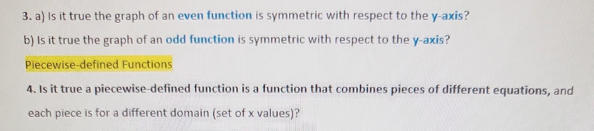 Solved 3. a) Is it true the graph of an even function is | Chegg.com