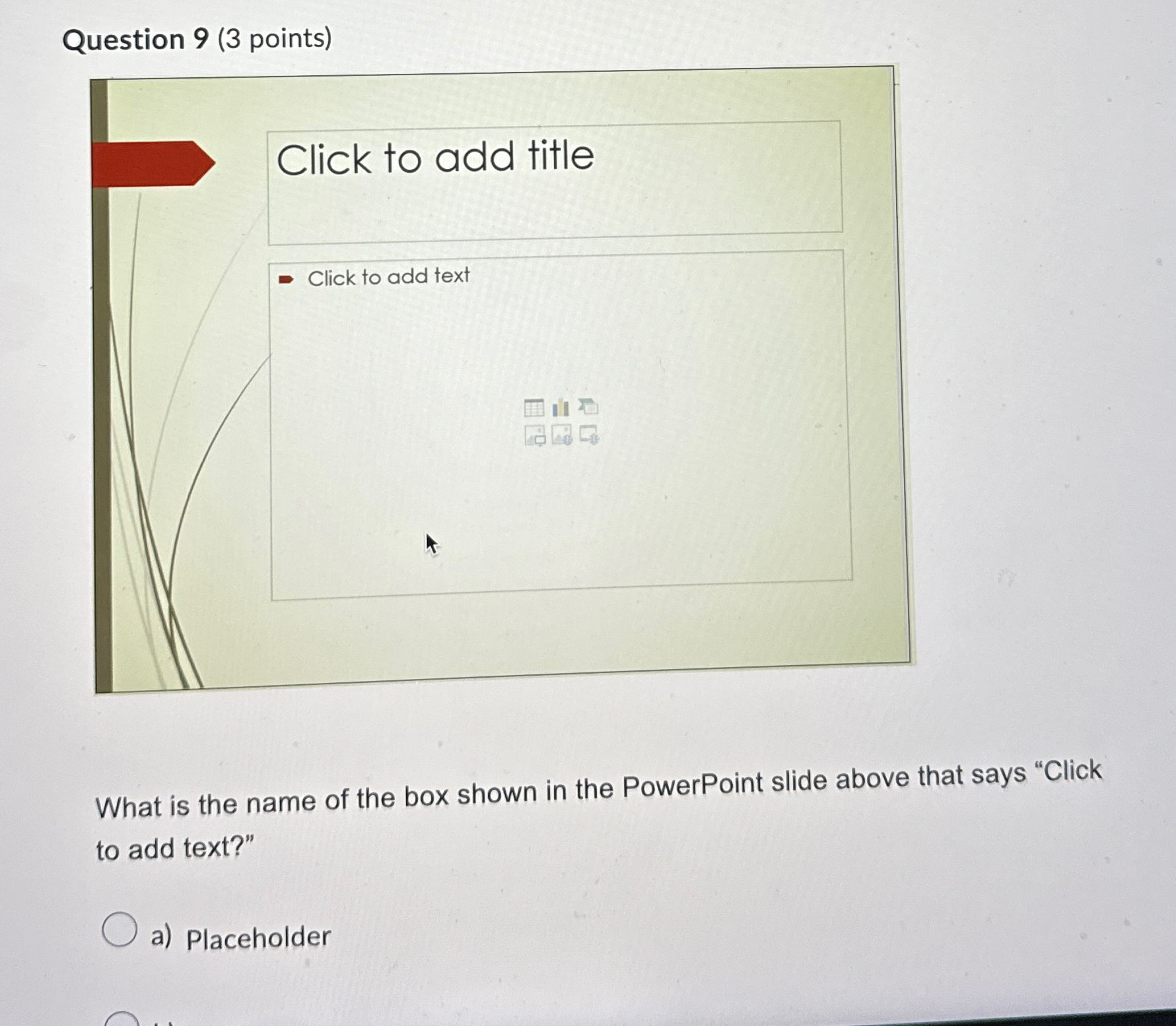 Solved Question 9 (3 ﻿points)Click to add title4What is the | Chegg.com