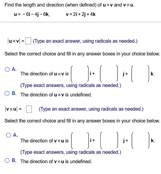 Solved Find the length and direction (when defined) of u×v | Chegg.com