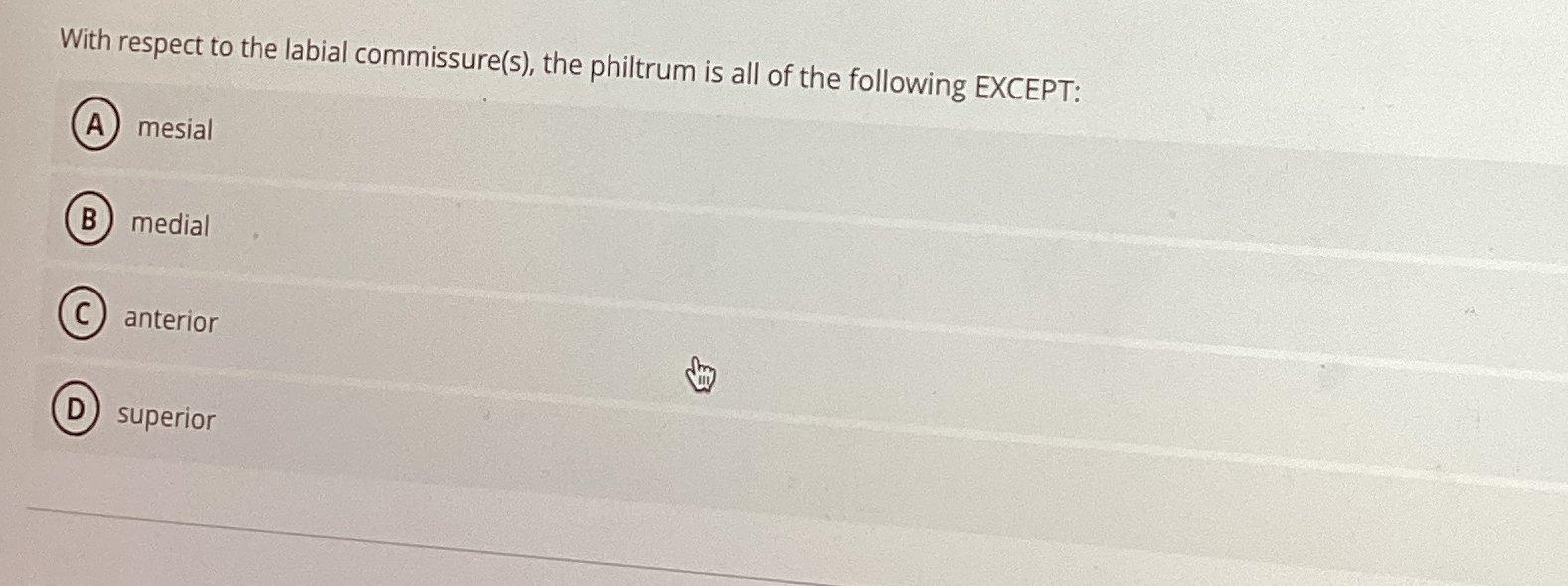 Solved With respect to the labial commissure(s), ﻿the | Chegg.com