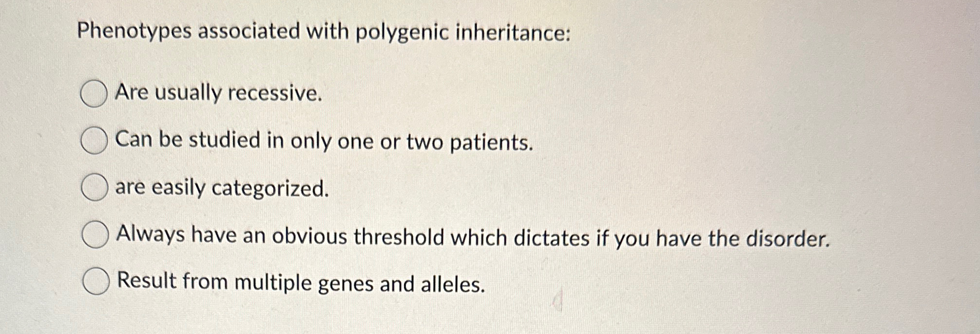 Solved Phenotypes associated with polygenic inheritance:Are | Chegg.com