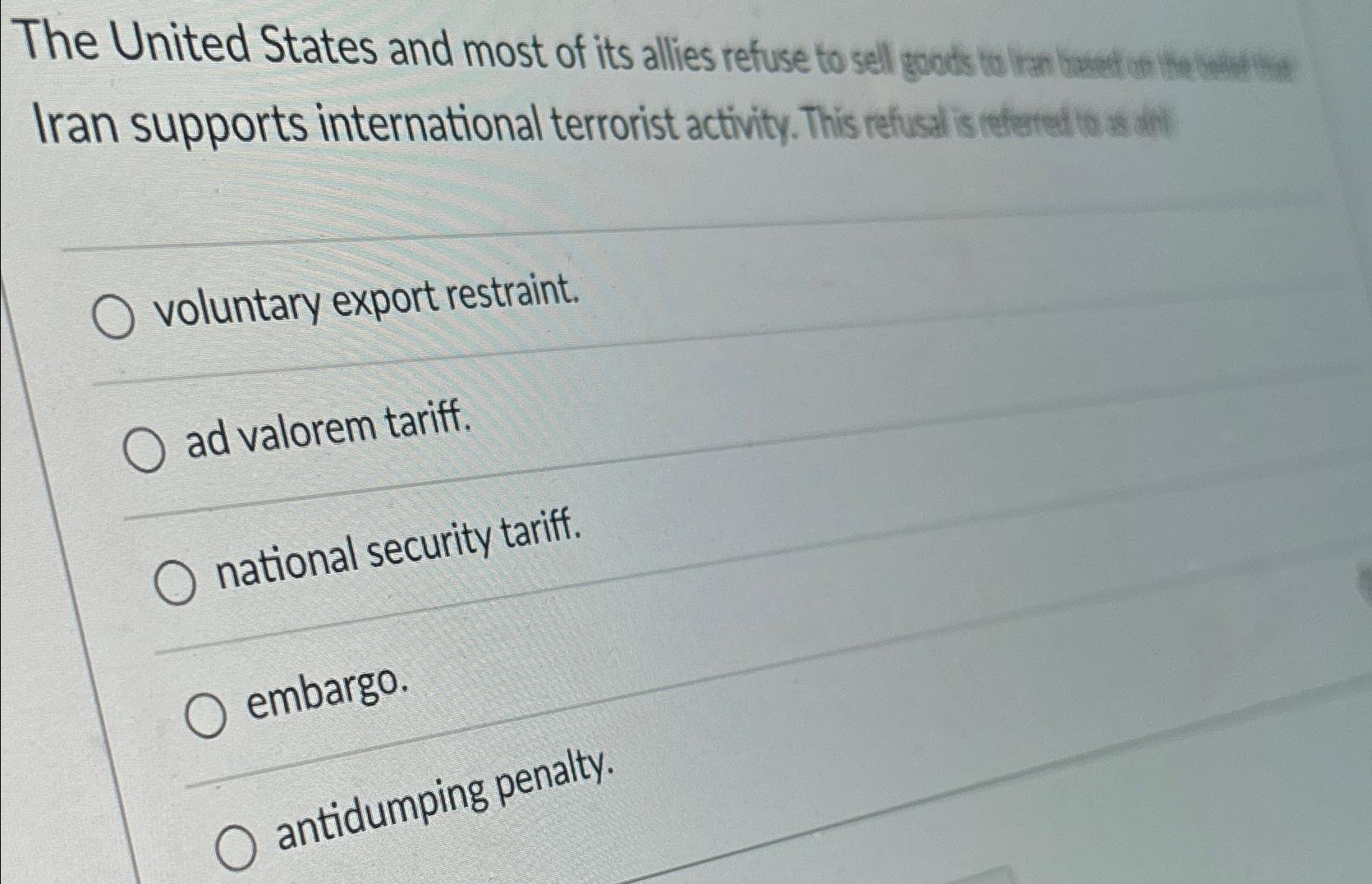 Solved voluntary export restraint.ad valorem tariff.national | Chegg.com