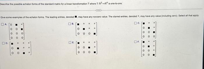 Solved Describe the possble echelon forms of the standard | Chegg.com