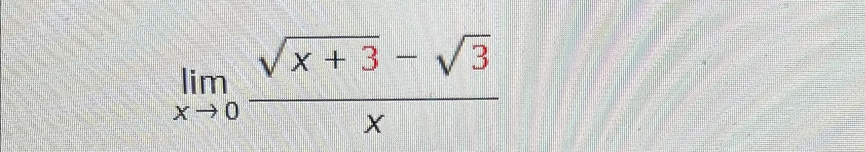 Solved limx→0x+32-32x | Chegg.com