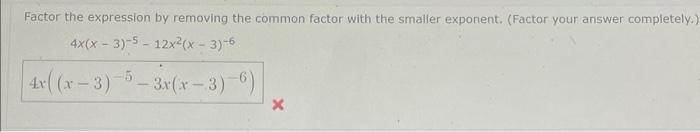 Solved Factor the expression by removing the common factor | Chegg.com