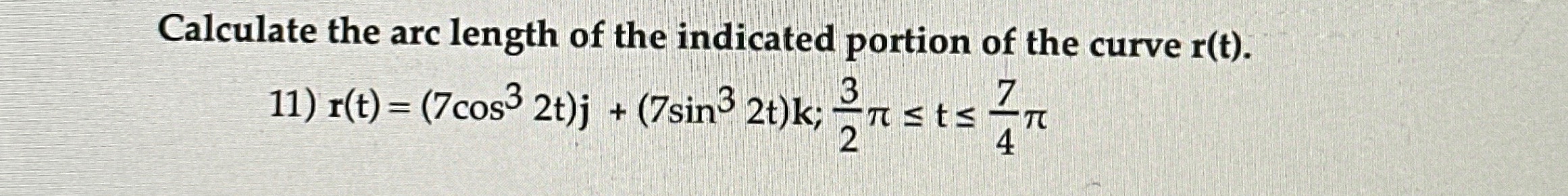 Solved Calculate the arc length of the indicated portion of | Chegg.com