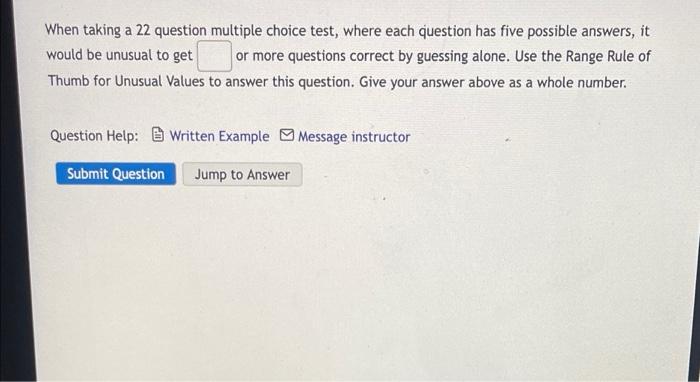 Solved When taking a 22 question multiple choice test, where | Chegg.com