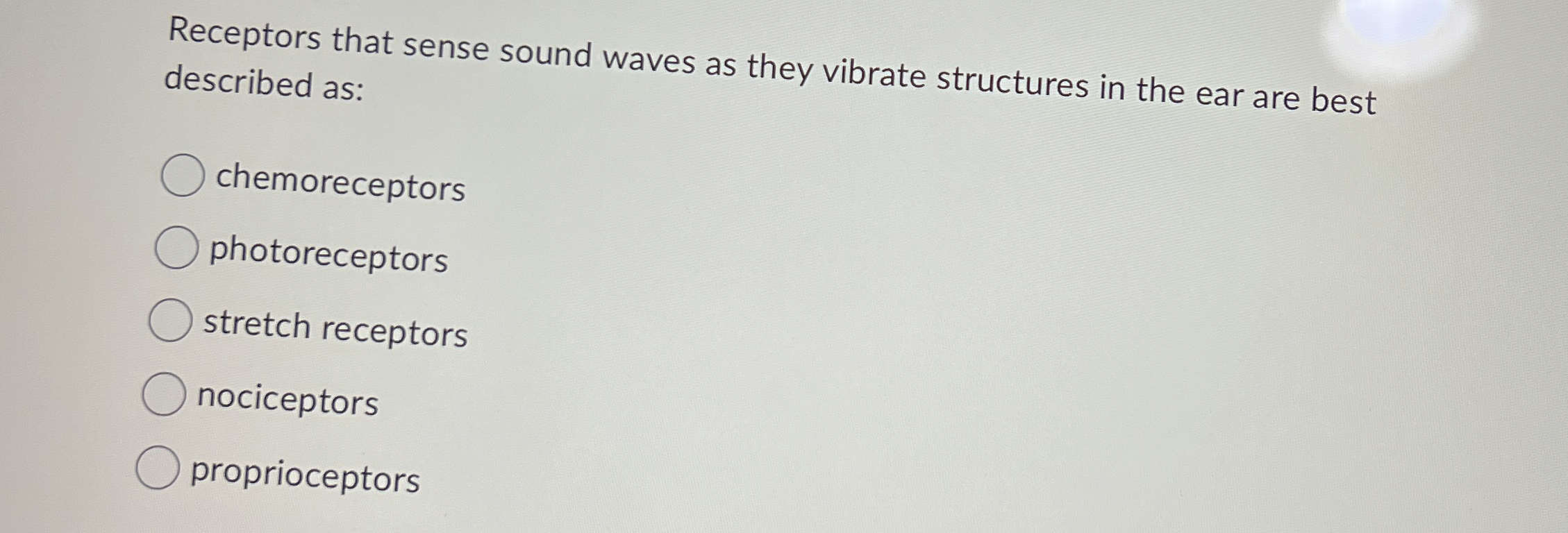 Solved Receptors that sense sound waves as they vibrate | Chegg.com
