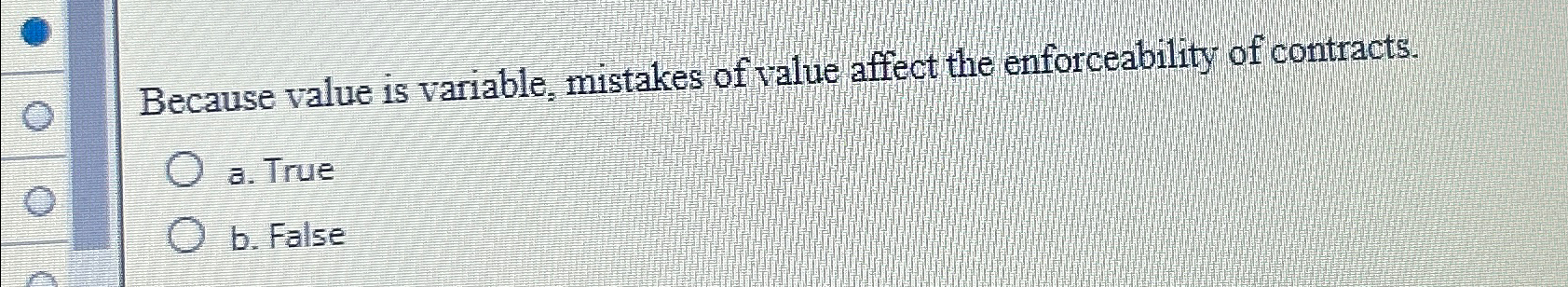 Solved Because value is variable, mistakes of value affect | Chegg.com