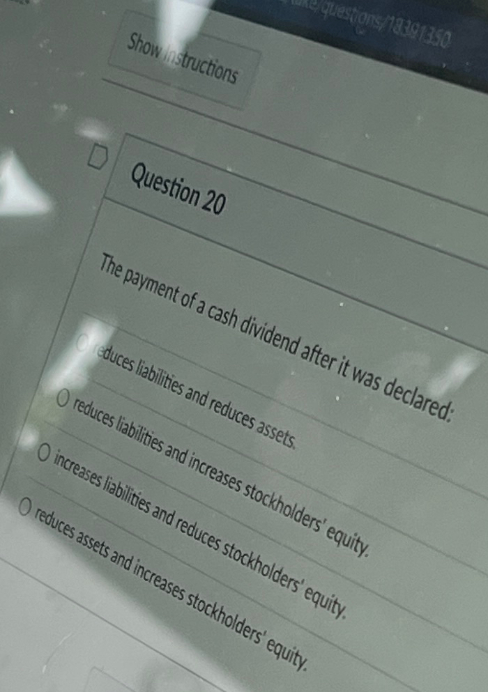 Solved Show instructionsQuestion 20-auces liabilities and | Chegg.com