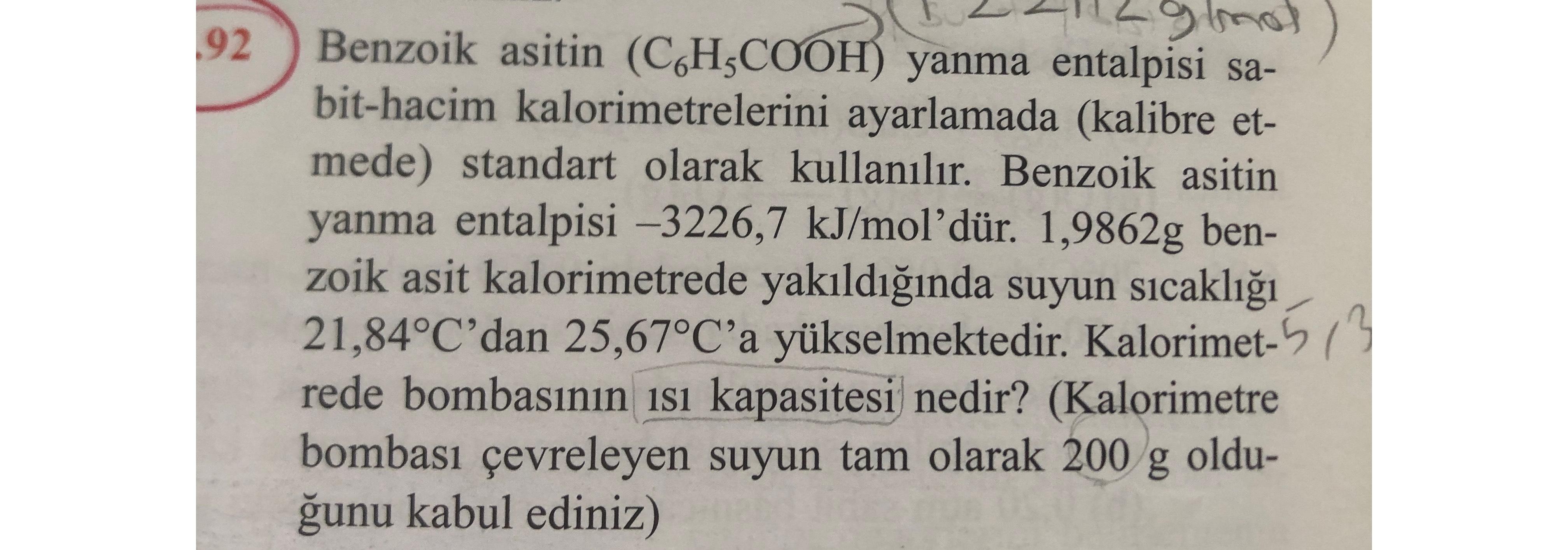 Solved 92 ﻿Benzoik asitin (C6H5COO H) ﻿yanma entalpisi | Chegg.com