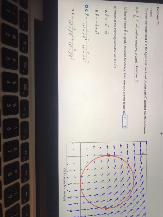 Solved Problem 11. (1 point) Consider the vector field F in | Chegg.com