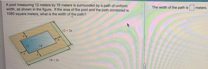 Solved A pool measuring 12 meters by 18 meters is surrounded | Chegg.com