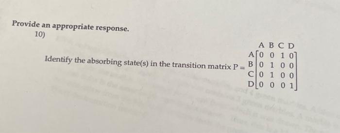 Solved Provide an appropriate response. 10) A B C D | Chegg.com