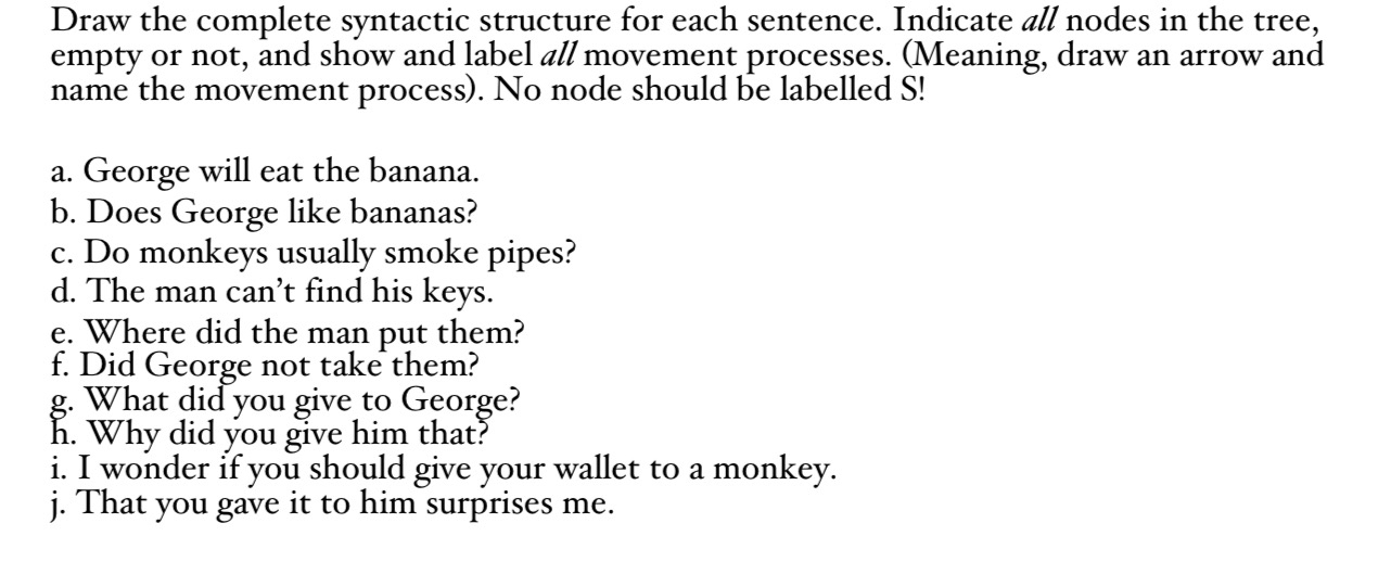 Solved by an EXPERT Draw the complete syntactic structure for each | Chegg.com