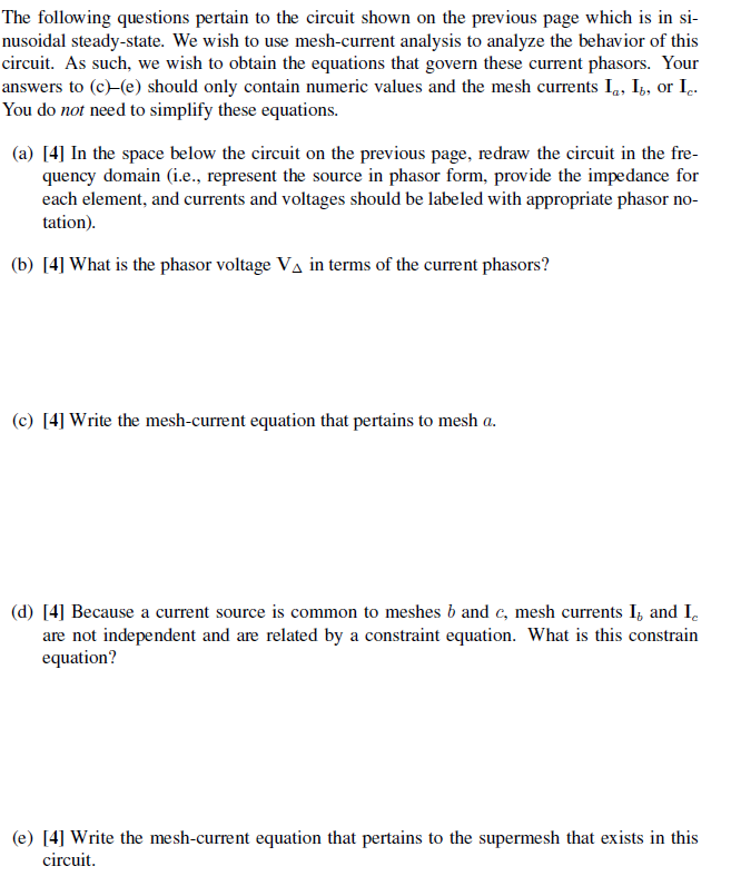 Solved The following questions pertain to ﻿the circuit shown | Chegg.com