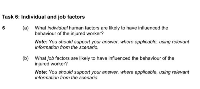 Solved Task 6: Individual and job factors (a) What | Chegg.com