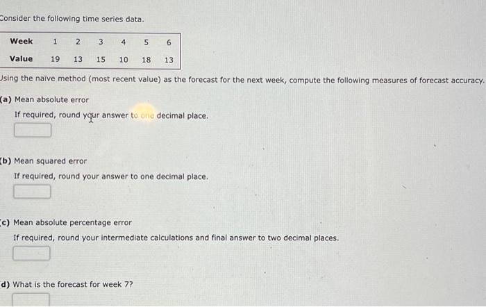 Solved Consider the following time series data. Jsing the | Chegg.com