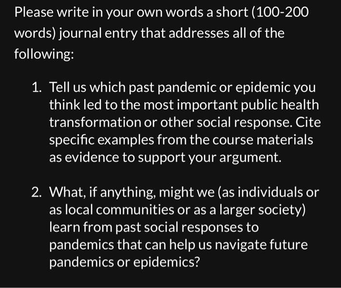 Solved 1. Tell us which past pandemic or epidemic you think | Chegg.com
