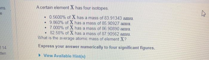 Solved ons. е 47 . . Acertain element X has four isotopes. | Chegg.com