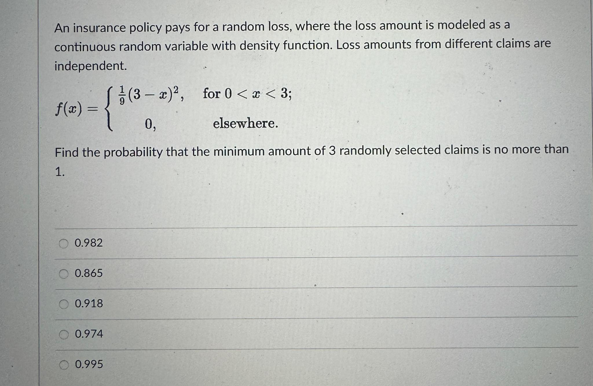 Solved An insurance policy pays for a random loss, where the | Chegg.com