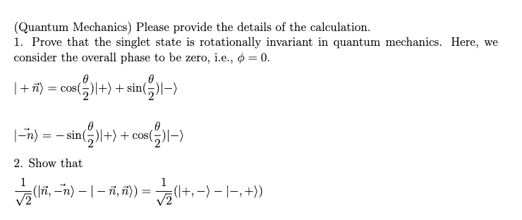 Solved (Quantum Mechanics) ﻿Please provide the details of | Chegg.com