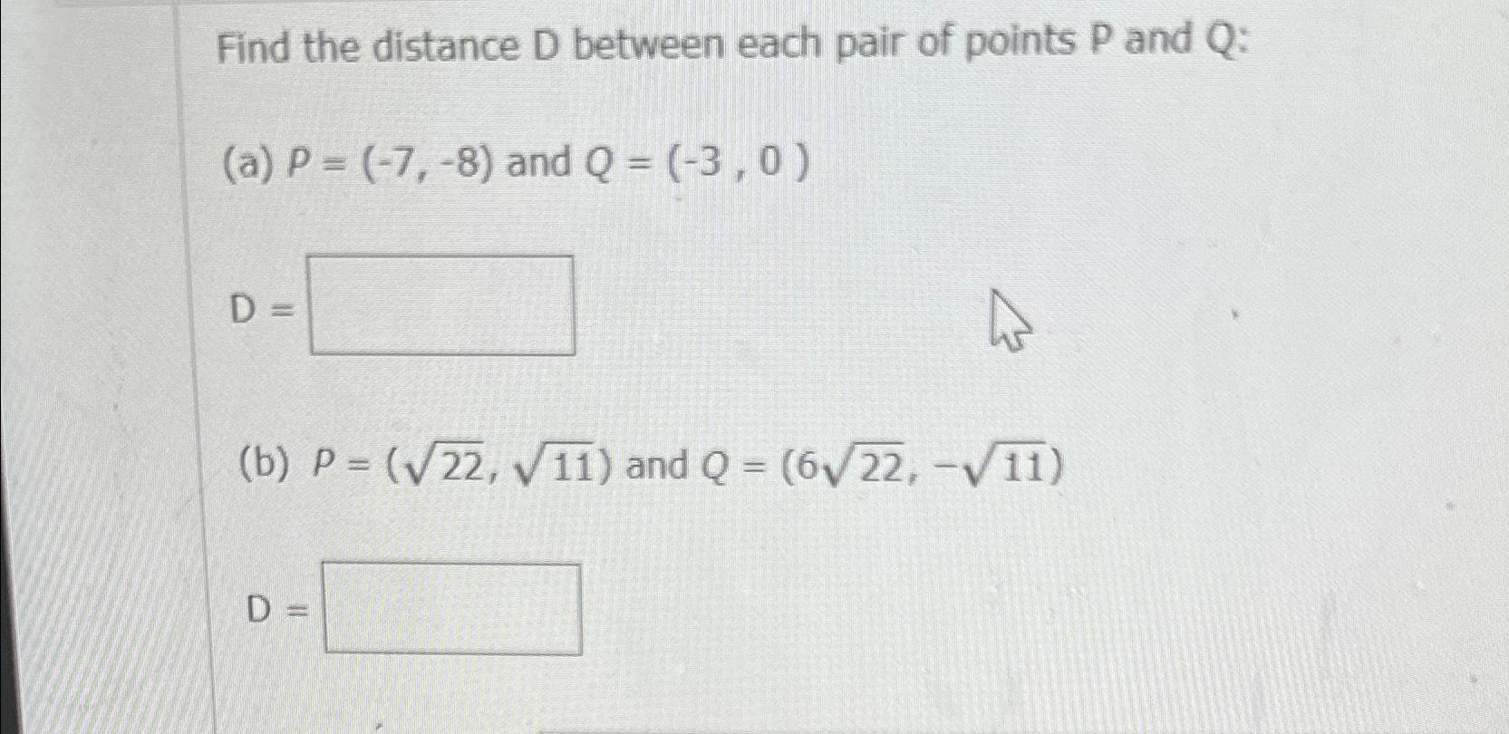 Solved Find the distance D ﻿between each pair of points P | Chegg.com