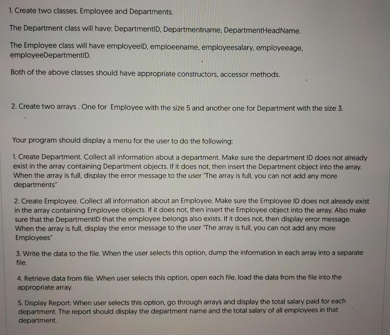 Solved 1. Create two classes. Employee and Departments. The | Chegg.com