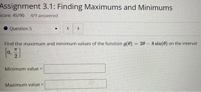 Solved Assignment 3.1: Finding Maximums and Minimums Score: | Chegg.com