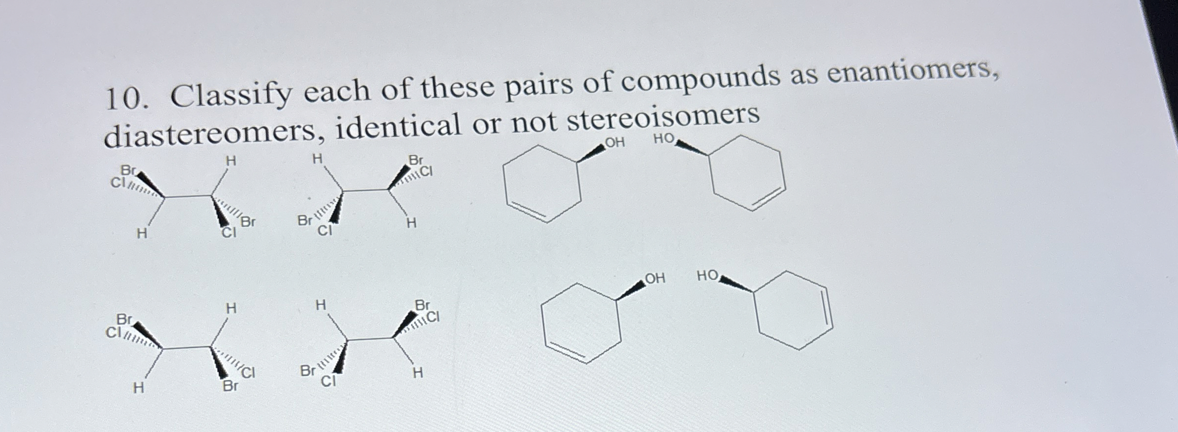 Solved Classify each of these pairs of compounds as | Chegg.com