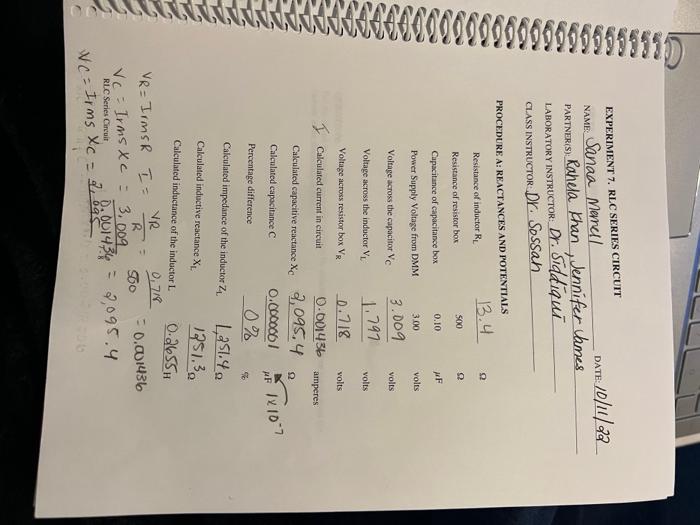 EXPERIMENT 7. RLC SERIES CIRCUIT Name Sanaa mernel | Chegg.com